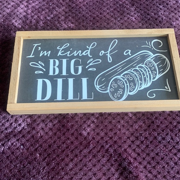 Source Unknown | Wall Decor | Big Dill Sign | Poshmark